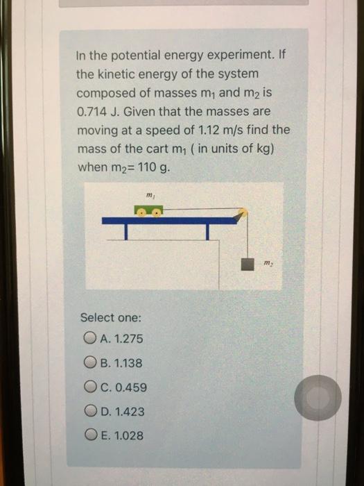 Solved In the potential energy experiment. If the kinetic | Chegg.com