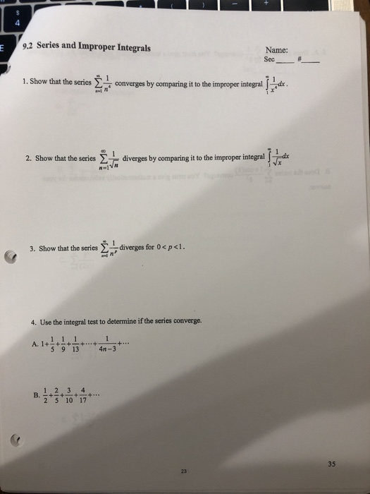 Solved 9.2 Series and Improper Integrals Name: Sec 1. Show | Chegg.com