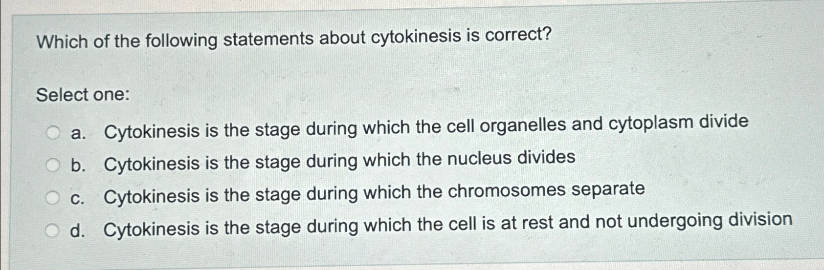 Solved Which of the following statements about cytokinesis | Chegg.com