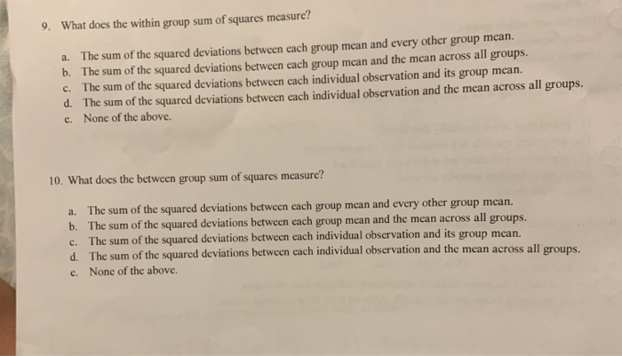 Solved 9. What does the within group sum of squares measure? | Chegg.com