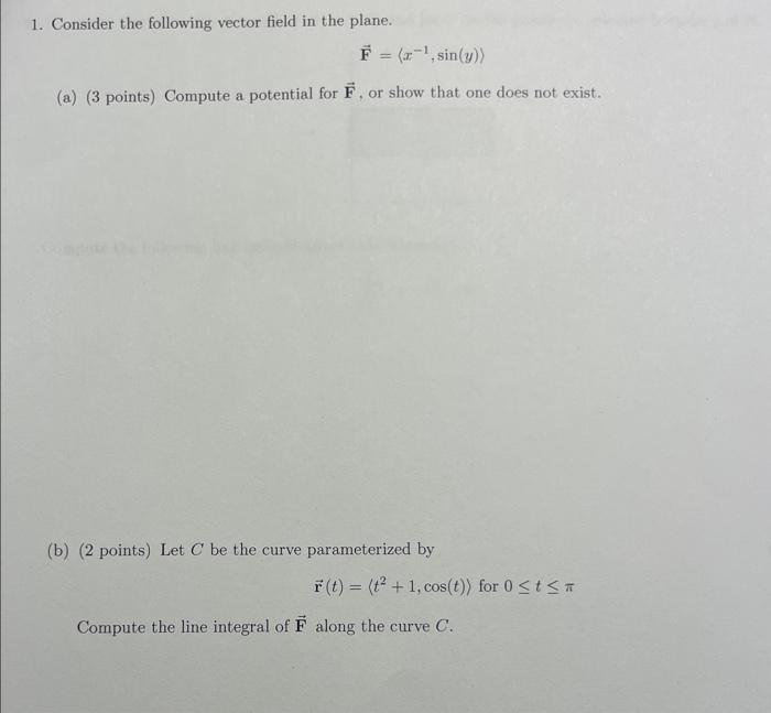 Solved 1. Consider the following vector field in the plane. | Chegg.com
