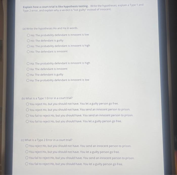 Solved Explain how a court trial is like hypothesis testing. | Chegg.com