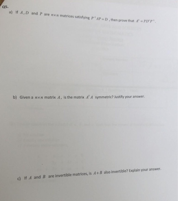 Solved Q5. a) If A, D and P are nxn matrices satisfying | Chegg.com