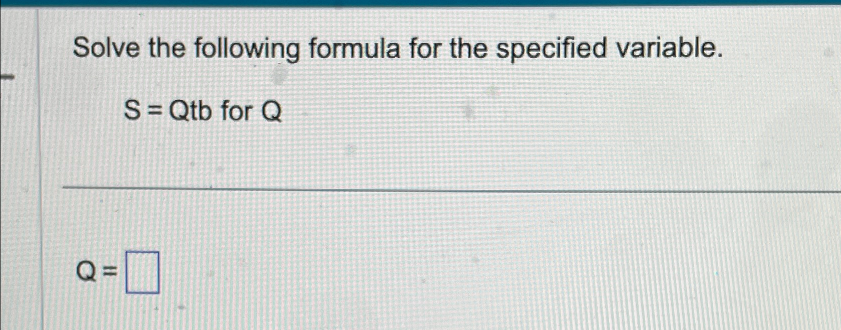 Solved Solve the following formula for the specified | Chegg.com