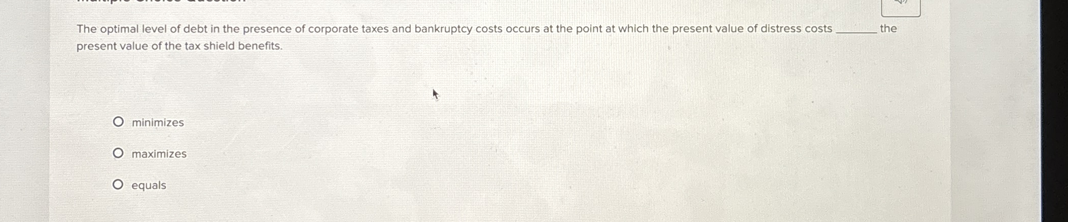 Solved The optimal level of debt in the presence of | Chegg.com