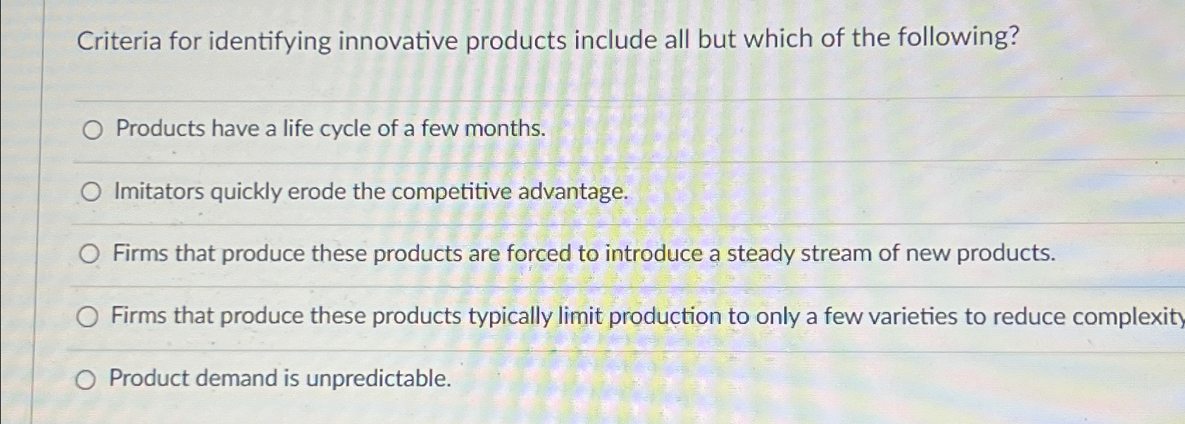Solved Criteria for identifying innovative products include | Chegg.com