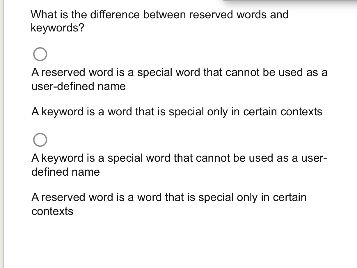 Solved What is the difference between reserved words and | Chegg.com
