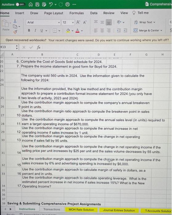 Solved Open recovered workbooks? Your recent changes were | Chegg.com
