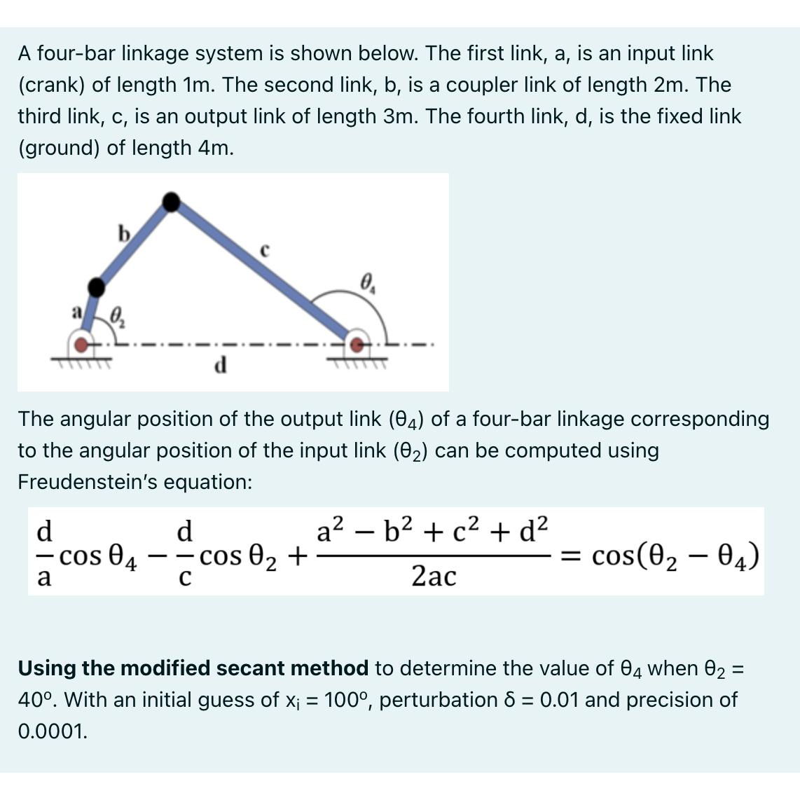 Solved A four-bar linkage system is shown below. The first | Chegg.com