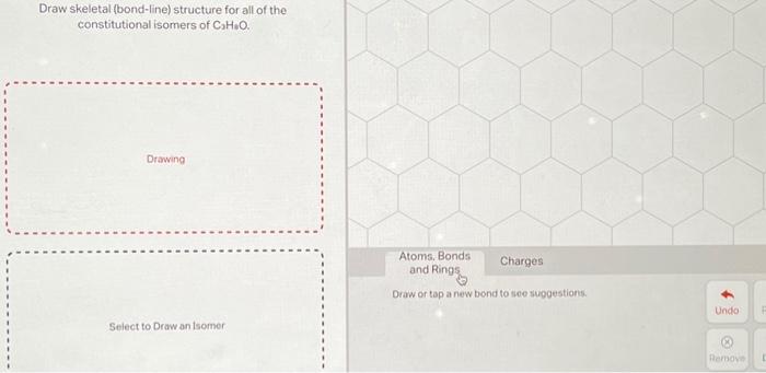 Solved Draw Skeletal Bond Line Structure For All Of The