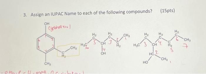 Solved 3. Assign an IUPAC Name to each of the following | Chegg.com