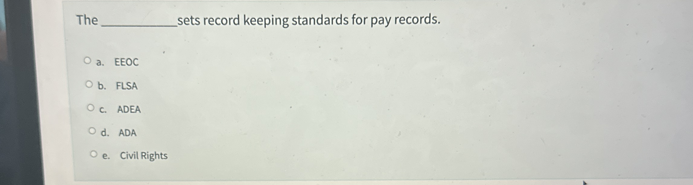 Solved Thesets record keeping standards for pay records.a. | Chegg.com