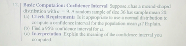 Solved Basic Computation: Confidence Interval Suppose x ﻿has | Chegg.com