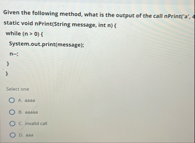 Solved Given the following method, what is the output of the | Chegg.com