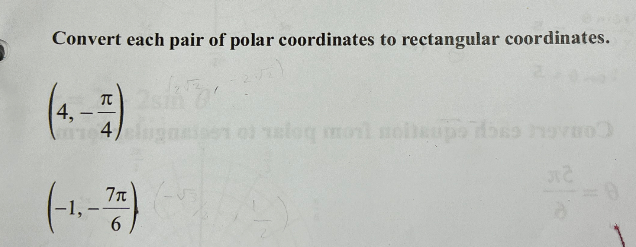 Solved Convert each pair of polar coordinates to rectangular | Chegg.com