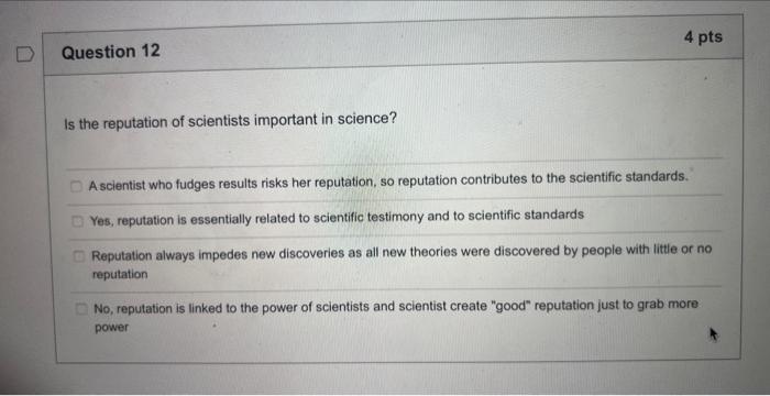 Is the reputation of scientists important in science? | Chegg.com
