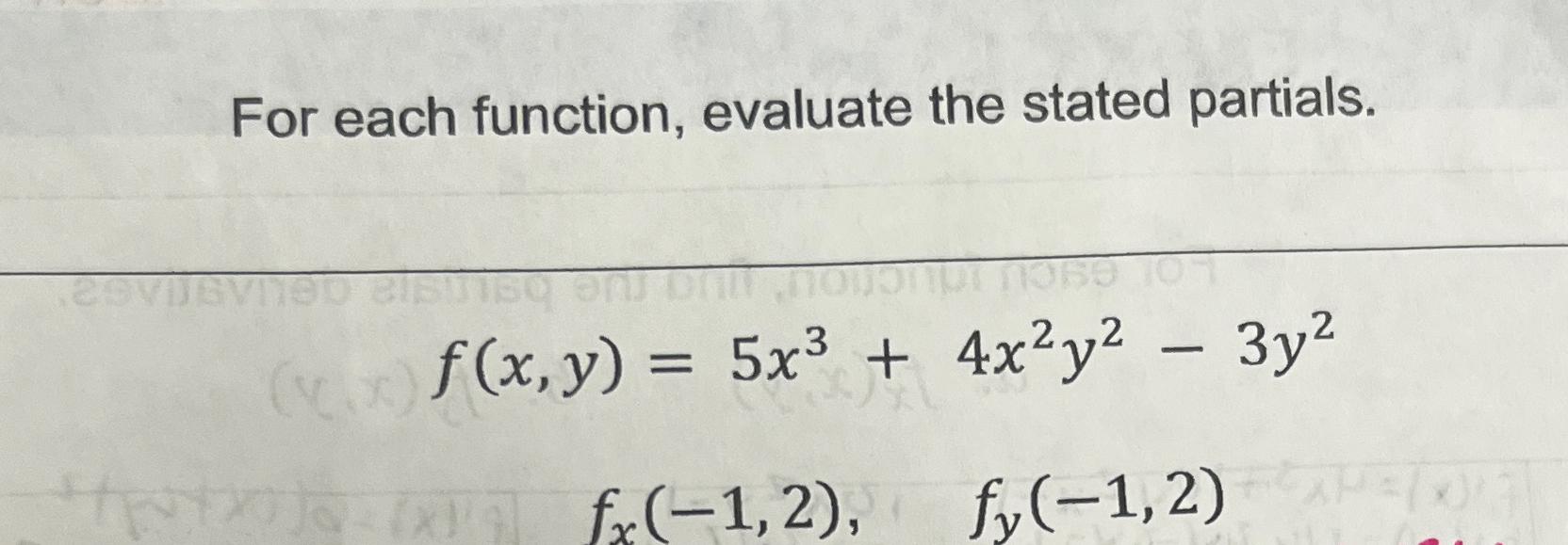 Solved For each function, evaluate the stated | Chegg.com