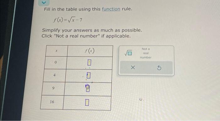 Solved Fill in the table using this function rule. f(x)=x−7 | Chegg.com