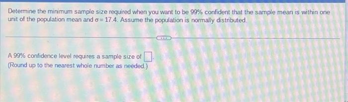 Solved Determine the minimum sample size required when you | Chegg.com