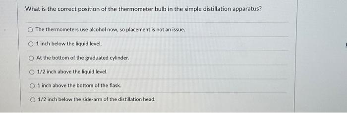 Solved What is the correct position of the thermometer bulb | Chegg.com