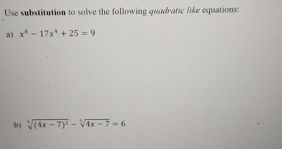 Solved Use substitution to solve the following quadratic | Chegg.com