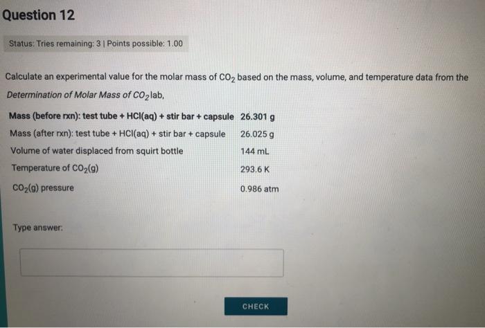 Solved Question 9 Status: Tries remaining: 3 | Points | Chegg.com