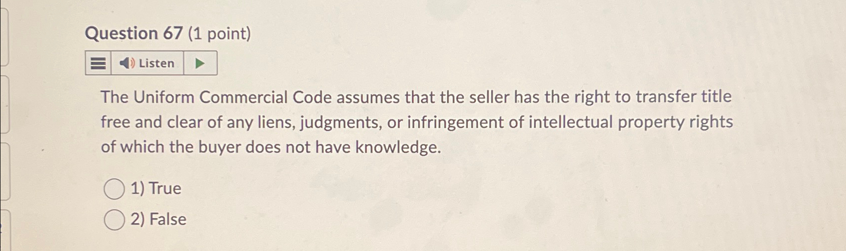 Solved Question 67 (1 ﻿point)ListenThe Uniform Commercial | Chegg.com