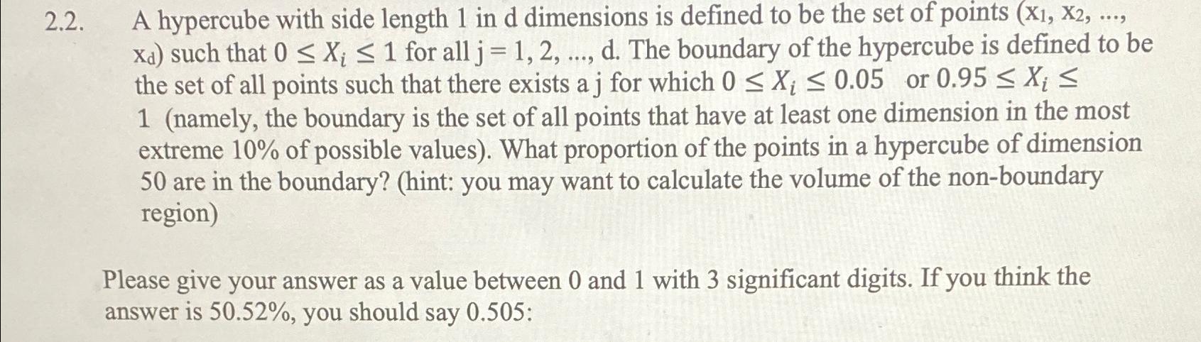 Solved 2.2. ﻿A hypercube with side length 1 ﻿in d | Chegg.com