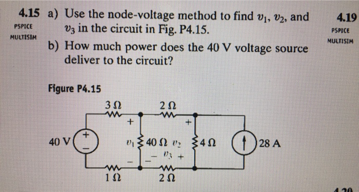Solved 4.19 PSPICE MULTISIM 4.15 a) Use the node-voltage | Chegg.com