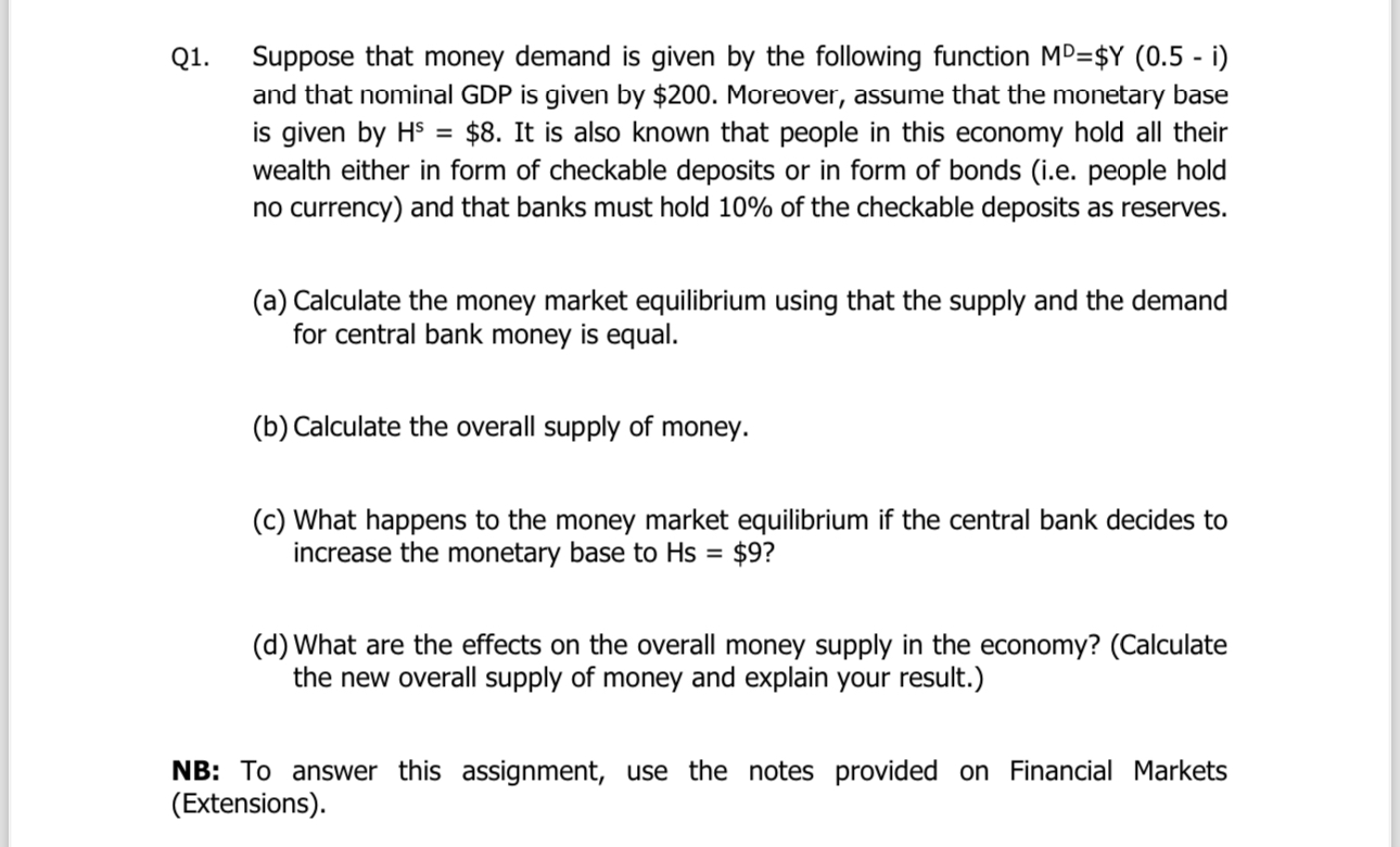 Solved Q1. ﻿Suppose that money demand is given by the | Chegg.com