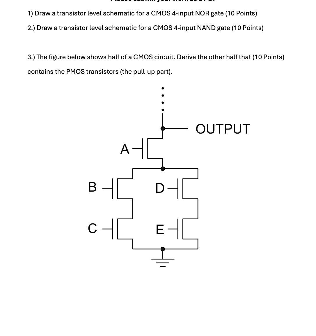 Solved Draw a transistor level schematic for a CMOS 4-input | Chegg.com