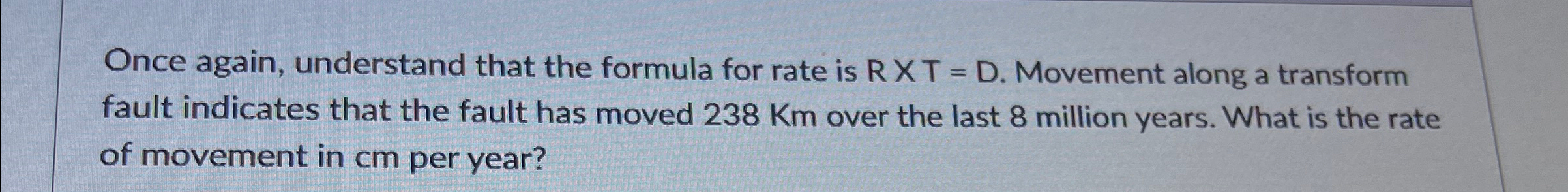 Solved Once again, understand that the formula for rate is | Chegg.com
