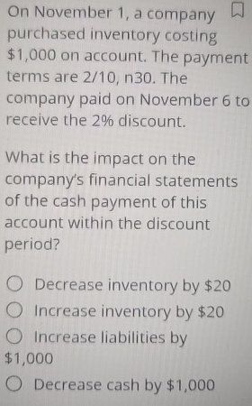 On November 1, ﻿a company purchased inventory costing | Chegg.com