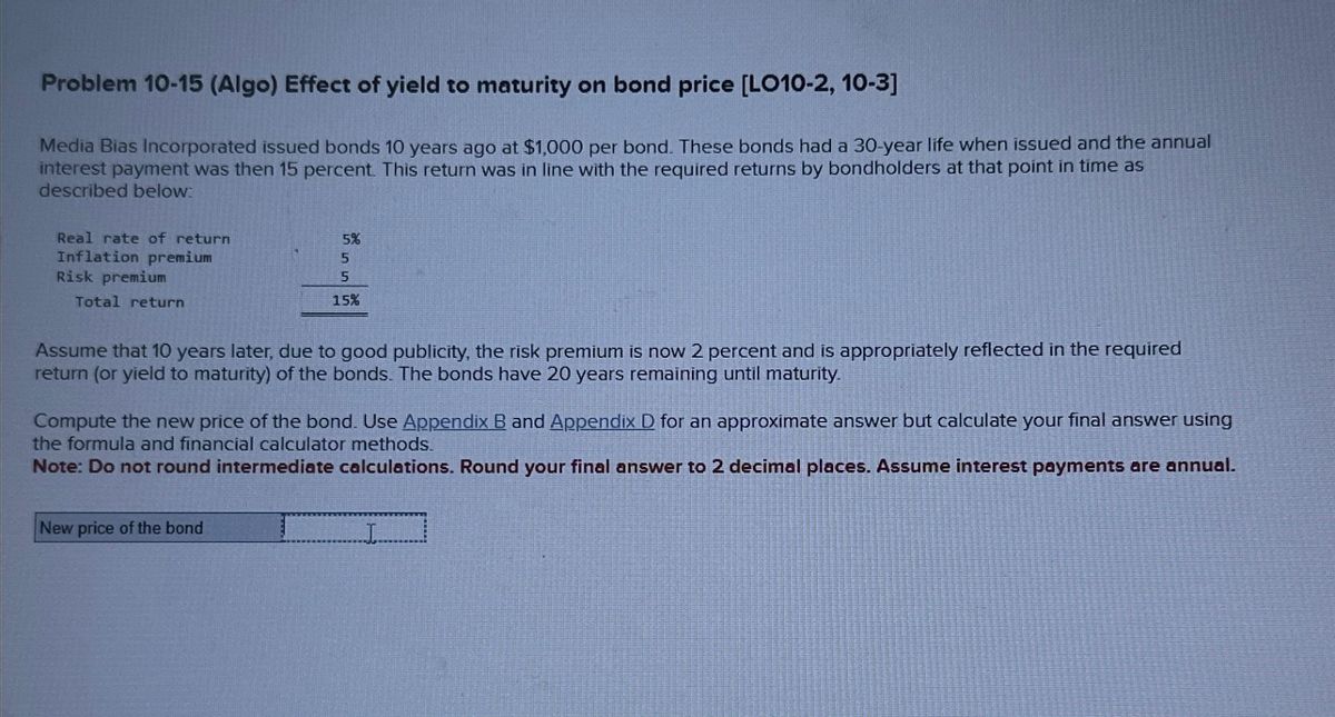Solved Problem 10-15 (Algo) ﻿Effect of yield to maturity on | Chegg.com