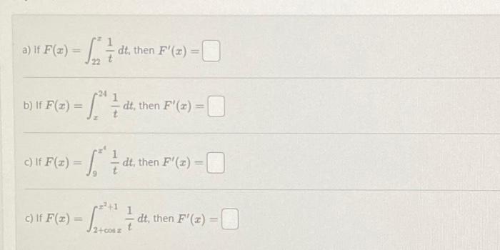 Solved a) If F(x) = √5 / / dt, then F'(x) = 24 [h=1 d b) If | Chegg.com