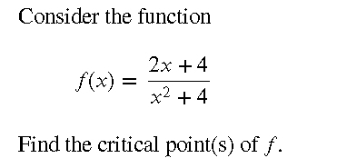 Solved Consider the functionf(x)=2x+4x2+4Find the critical | Chegg.com