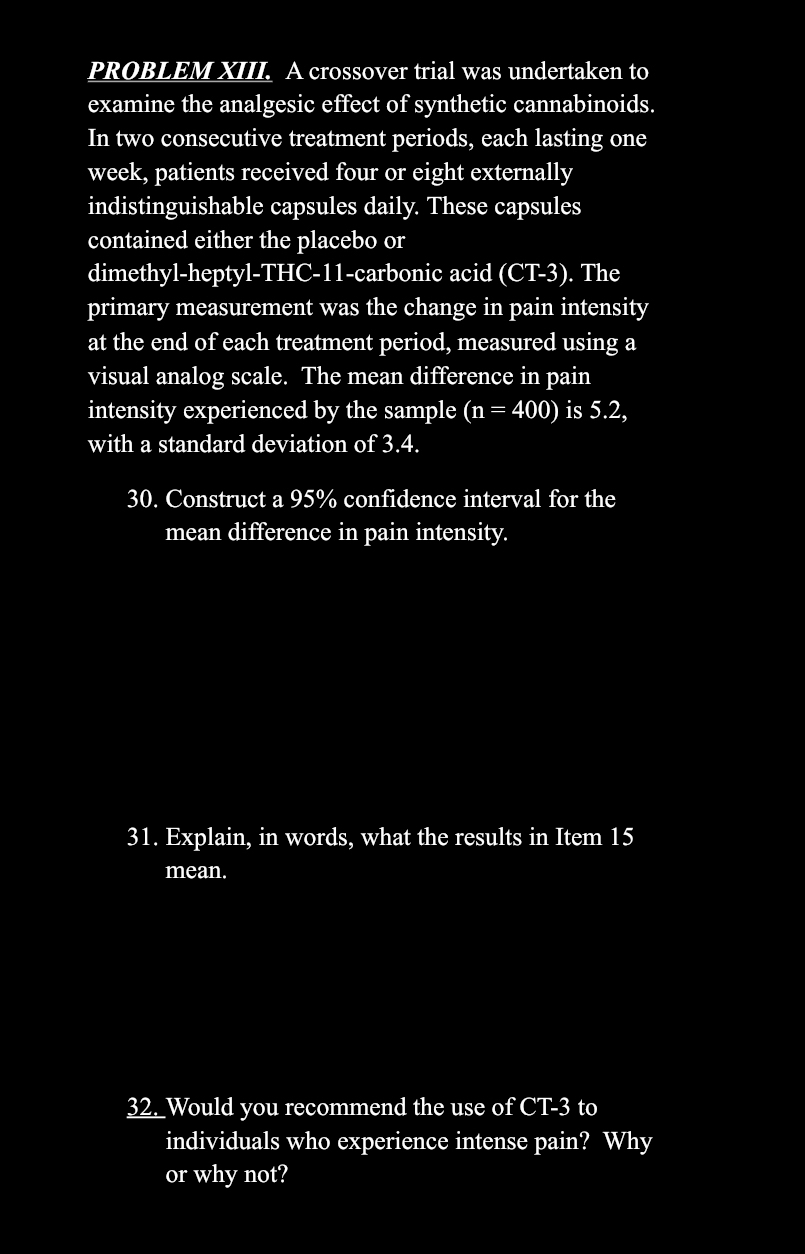 Solved PROBLEM XIII. A crossover trial was undertaken to | Chegg.com