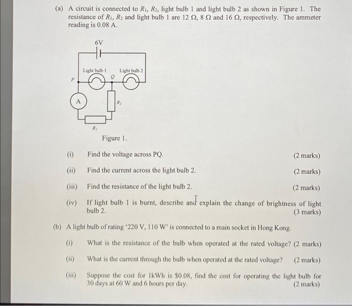 Solved (a) A circuit is connected to R1, R2, light bulb 1 | Chegg.com