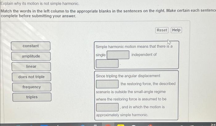 Solved Explain why its motion is not simple harmonic. Match | Chegg.com