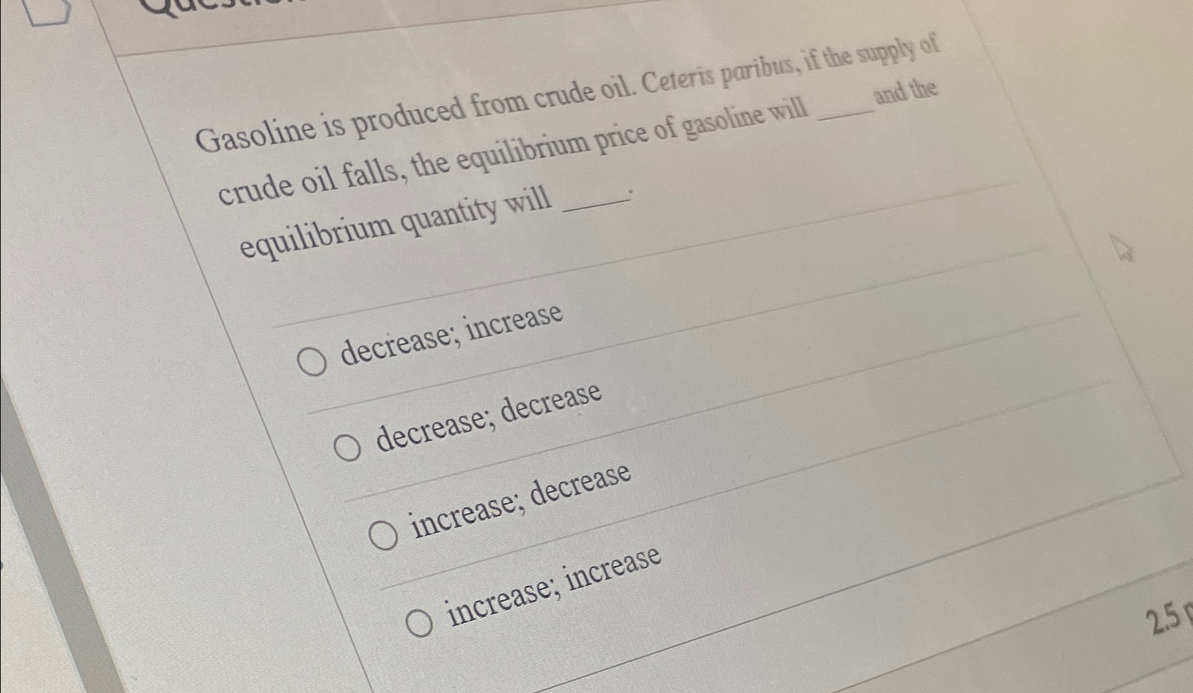 Solved Gasoline is produced from crude oil. Ceteris paribus, | Chegg.com