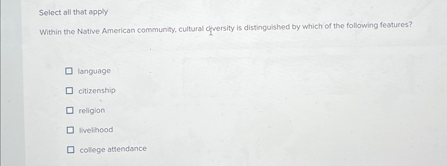 Solved Select all that applyWithin the Native American | Chegg.com