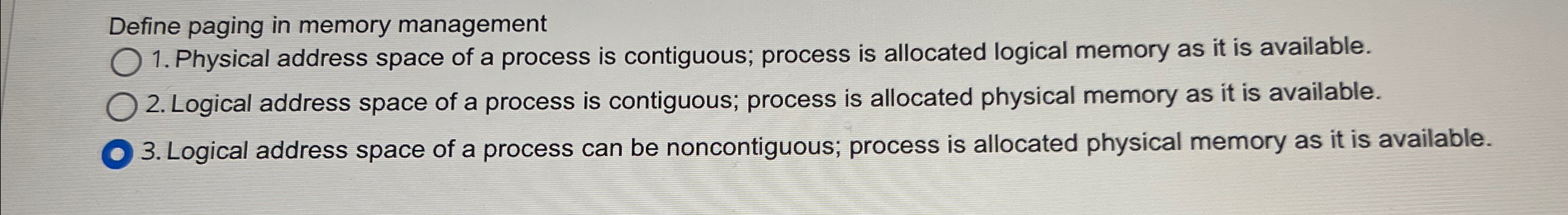 Solved Define paging in memory managementPhysical address | Chegg.com