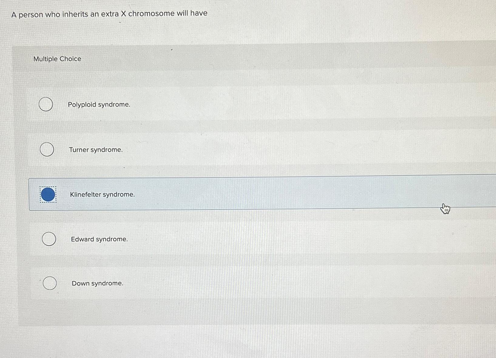 Solved A person who inherits an extra x ﻿chromosome will | Chegg.com