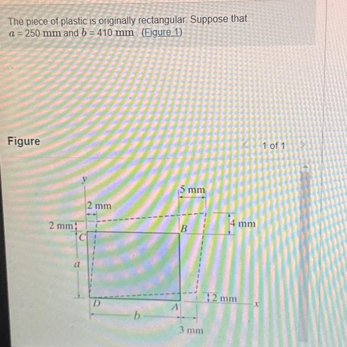 Solved The piece of plastic is originally rectangular. | Chegg.com