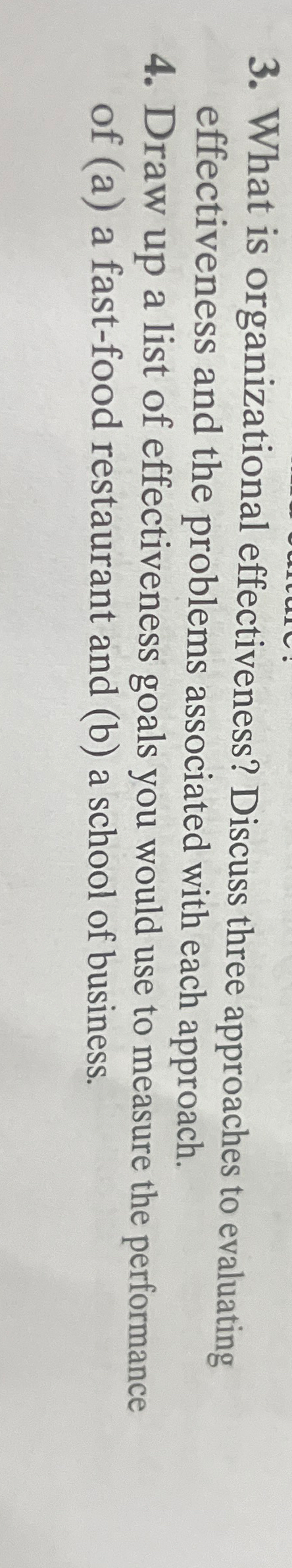 Solved What is organizational effectiveness? Discuss three | Chegg.com