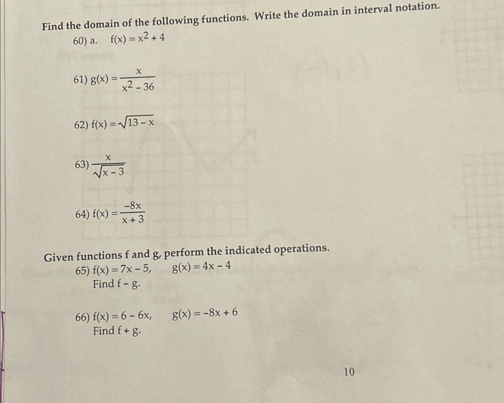 Solved Find the domain of the following functions. Write the | Chegg.com