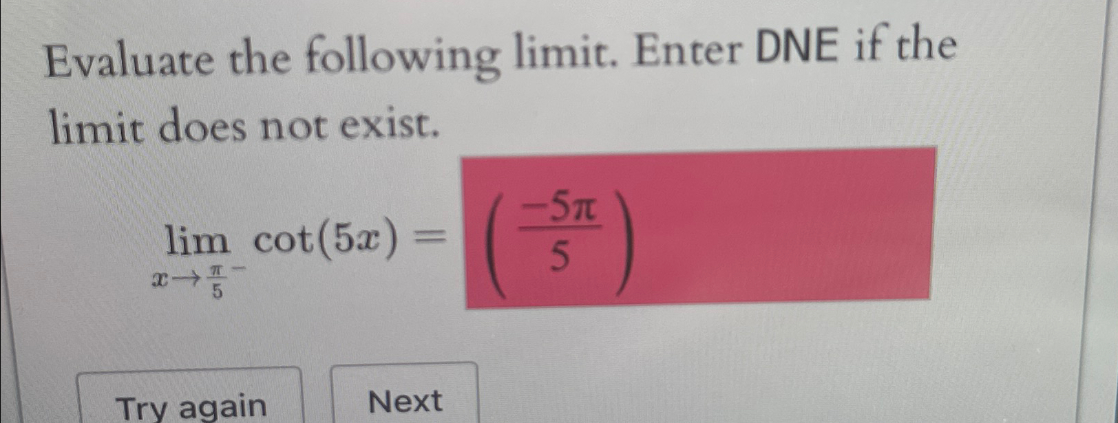 Solved Evaluate the following limit. ﻿Enter DNE if the limit | Chegg.com