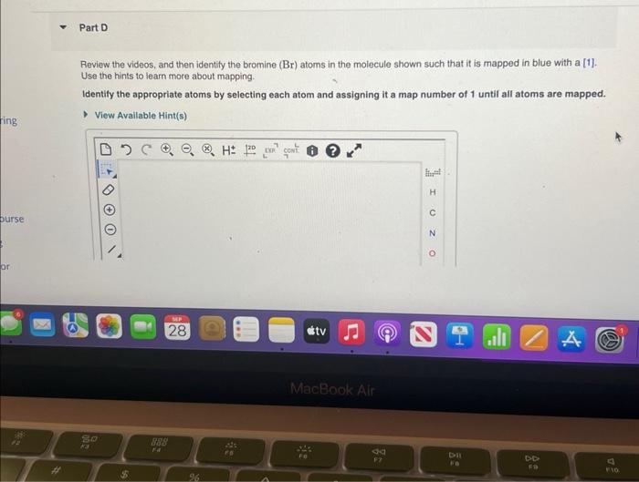 Review the videos, and then identify the bromine (Br) | Chegg.com