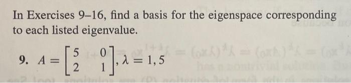 Solved In Exercises 9-16, find a basis for the eigenspace | Chegg.com