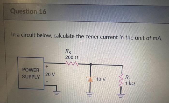 Solved In a circuit below, calculate the zener current in | Chegg.com
